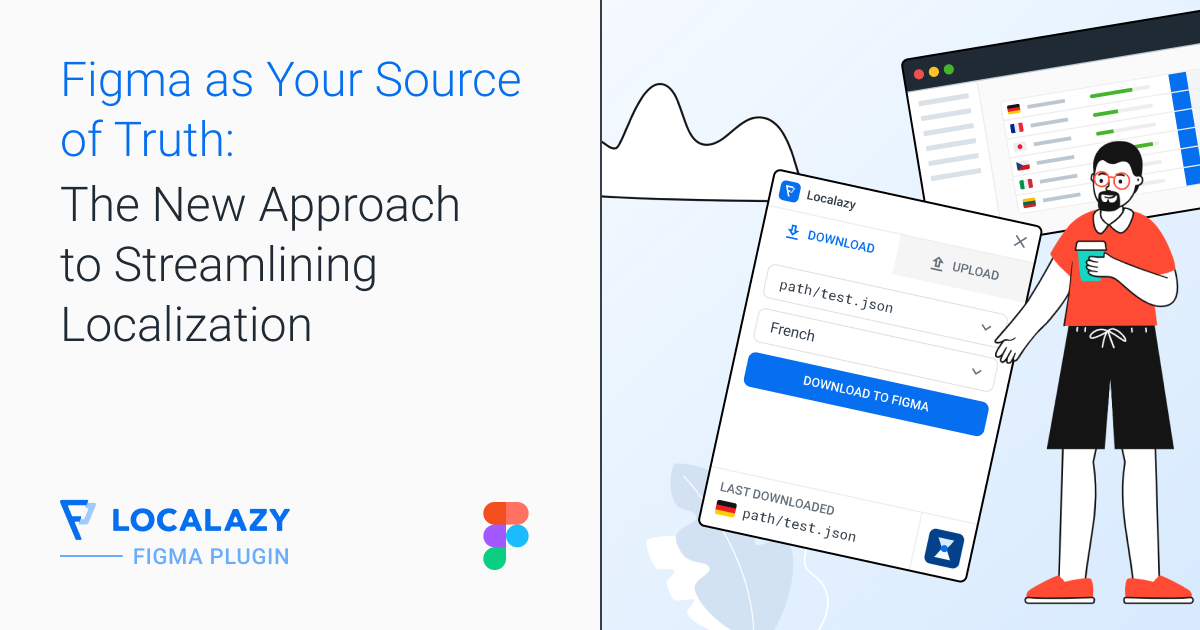 Figma as your Source of Truth: The new approach to streamlining localization
