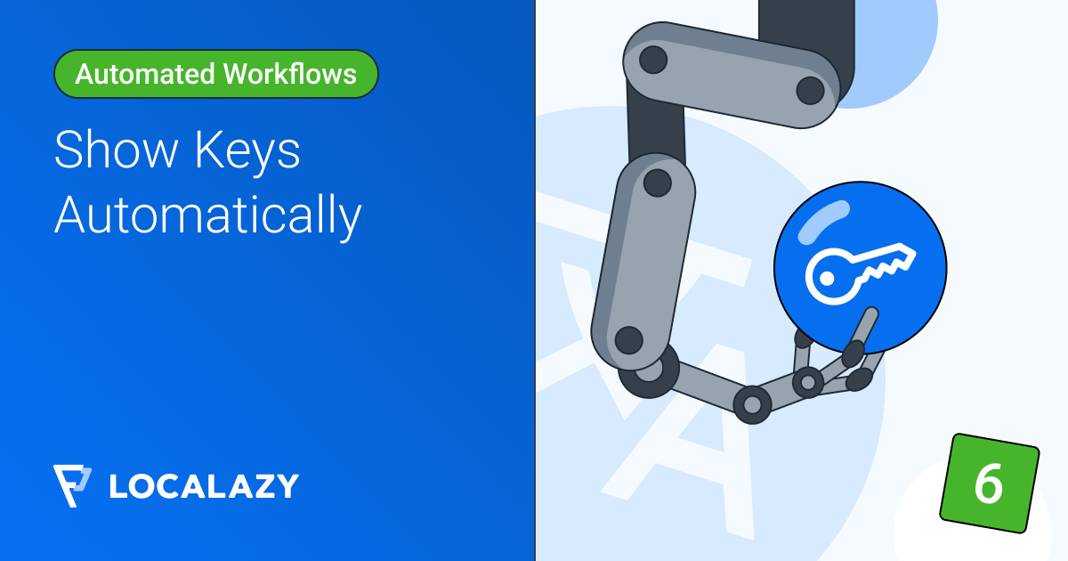 Automated Workflows Series: Show Keys Automatically