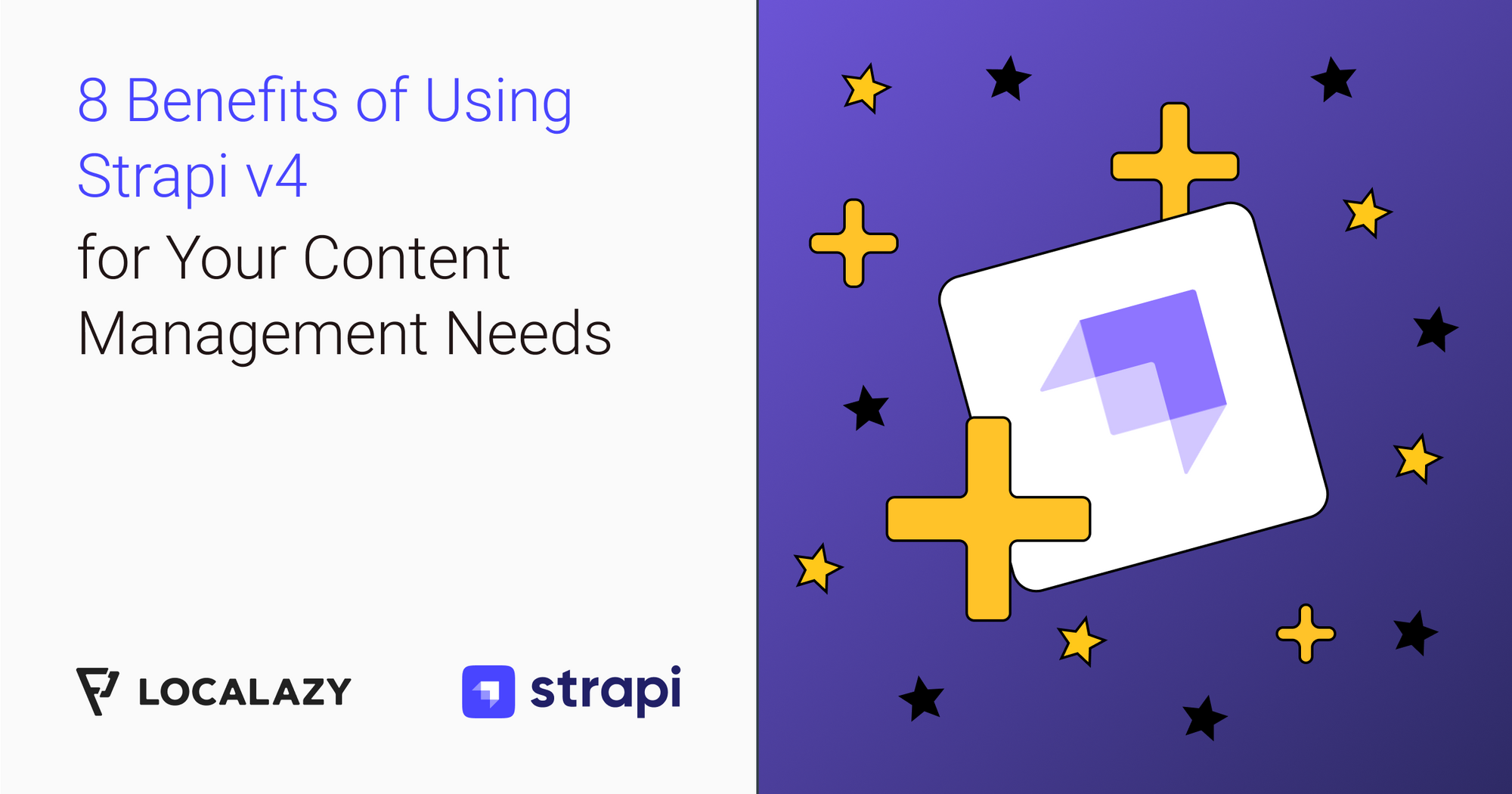 8 benefits of using Strapi v4 for your content management needs