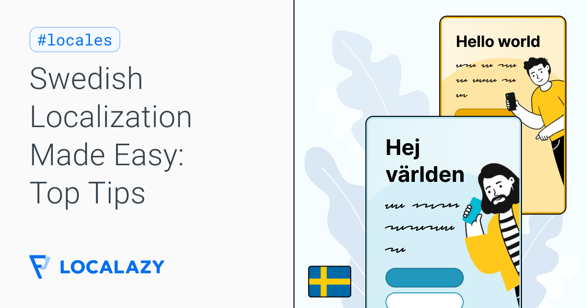 Swedish localization made easy: Conquer the largest Nordic market
