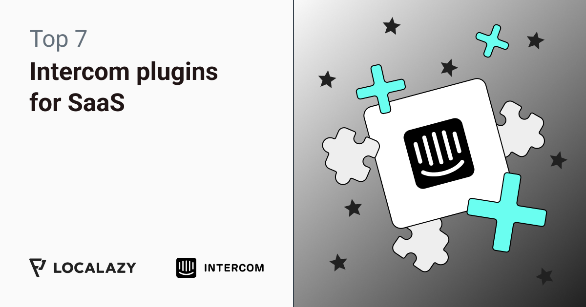 The best Intercom plugins for SaaS to provide outstanding customer service