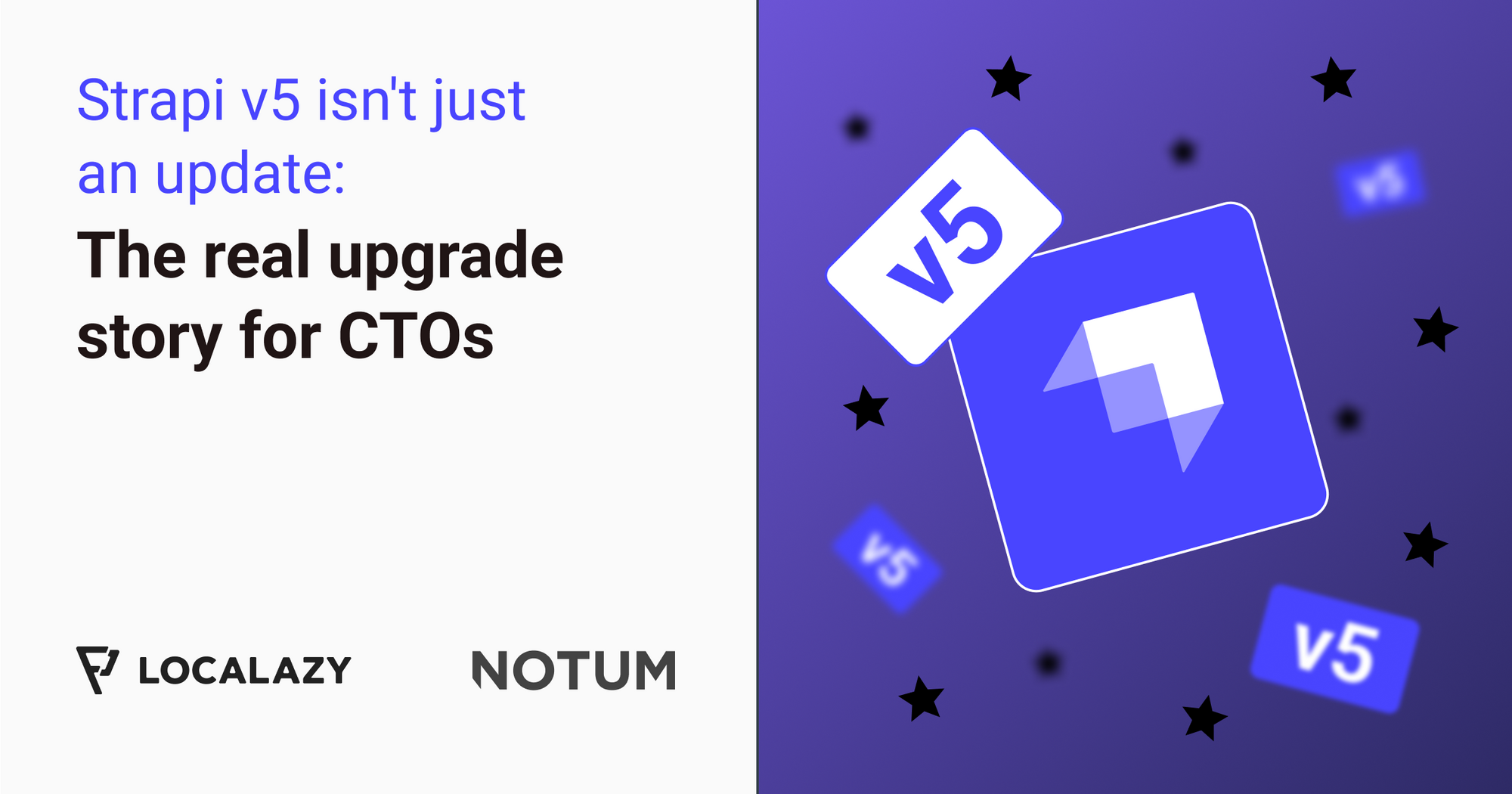 Strapi v5 isn't just an update: The real upgrade story for CTOs