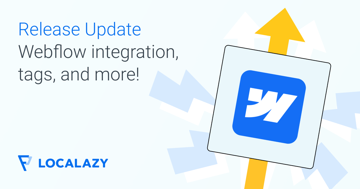 Release Update: Webflow integration, tagging, ambassador program, and more!