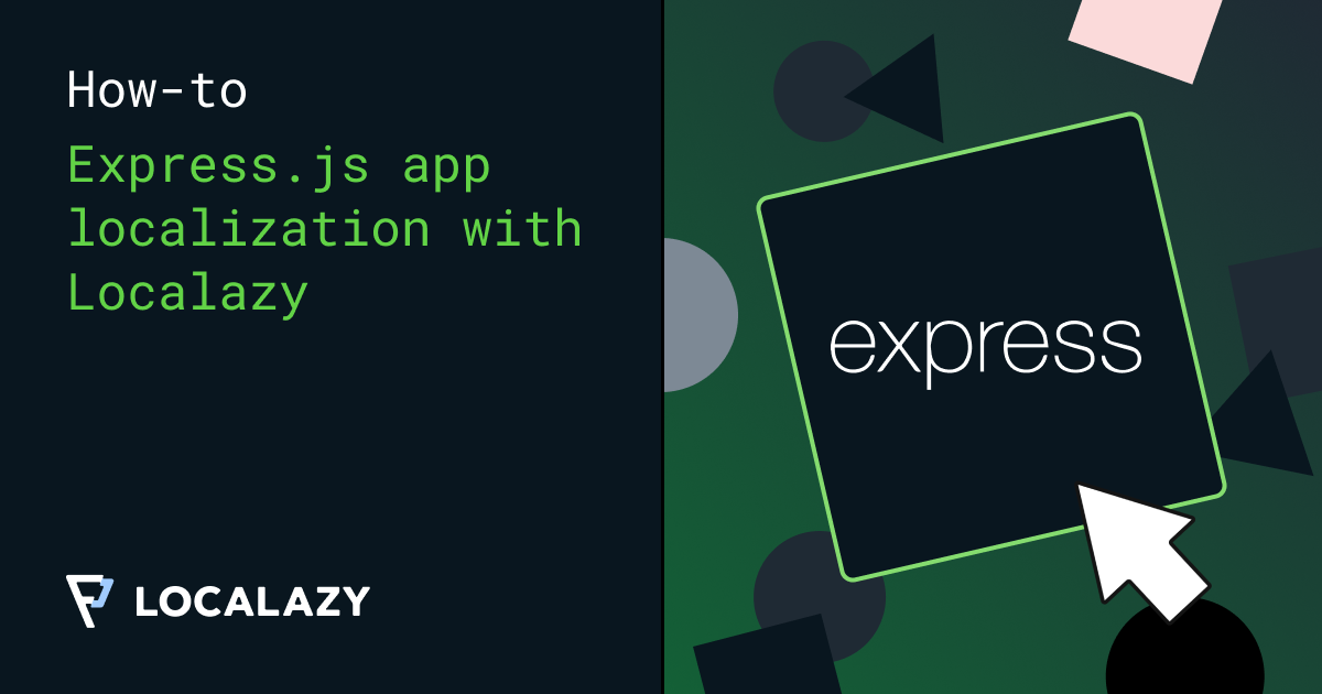 How to localize an Express.js app with Localazy: i18n tutorial